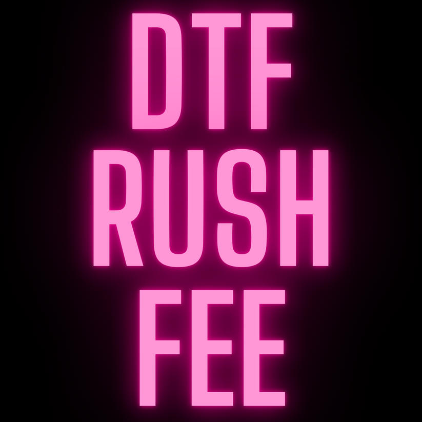 DTF and Sublimation RUSH FEE 24-48 HR – PGT Vinyl Shop